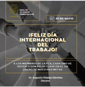 Feliz Día Internacional del Trabajo – Facultad de Ciencias Administrativas